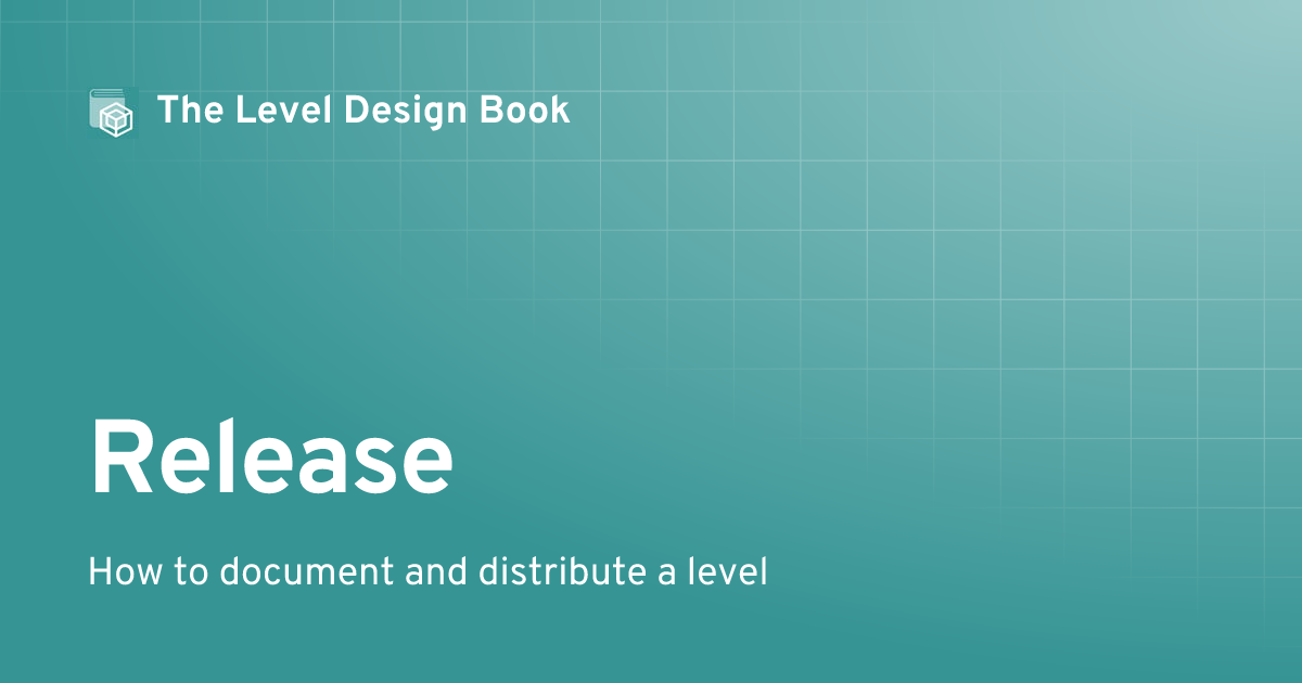 Release | The Level Design Book
