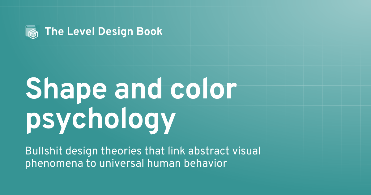 Shape and color psychology | The Level Design Book