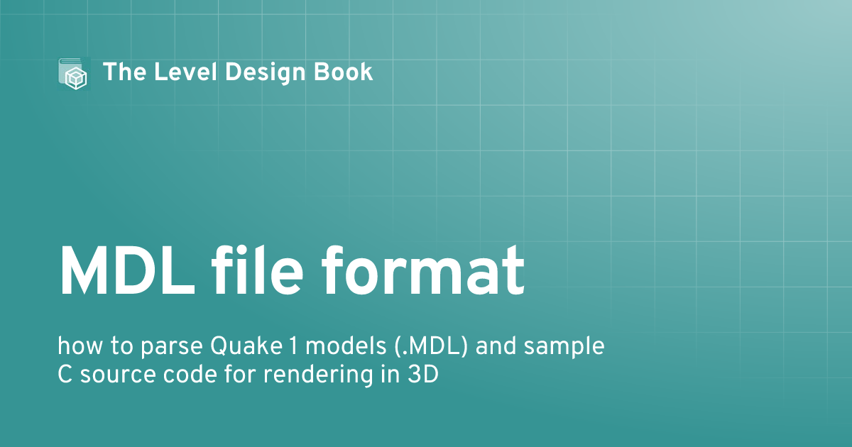 MDL file format | The Level Design Book