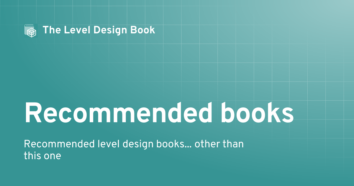Recommended books | The Level Design Book